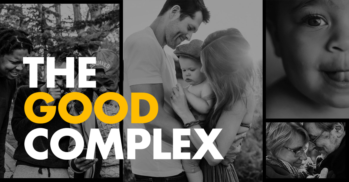 The Good Complex - Rebranding Christianity